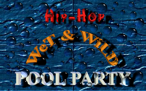 Wet & Wild Pool Party